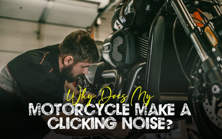 Why Does My Motorcycle Make a Clicking Noise? - Aliwheels